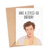 Harry Styles Themed Birthday Card - Couldn’t Get You Harry Styles so ...