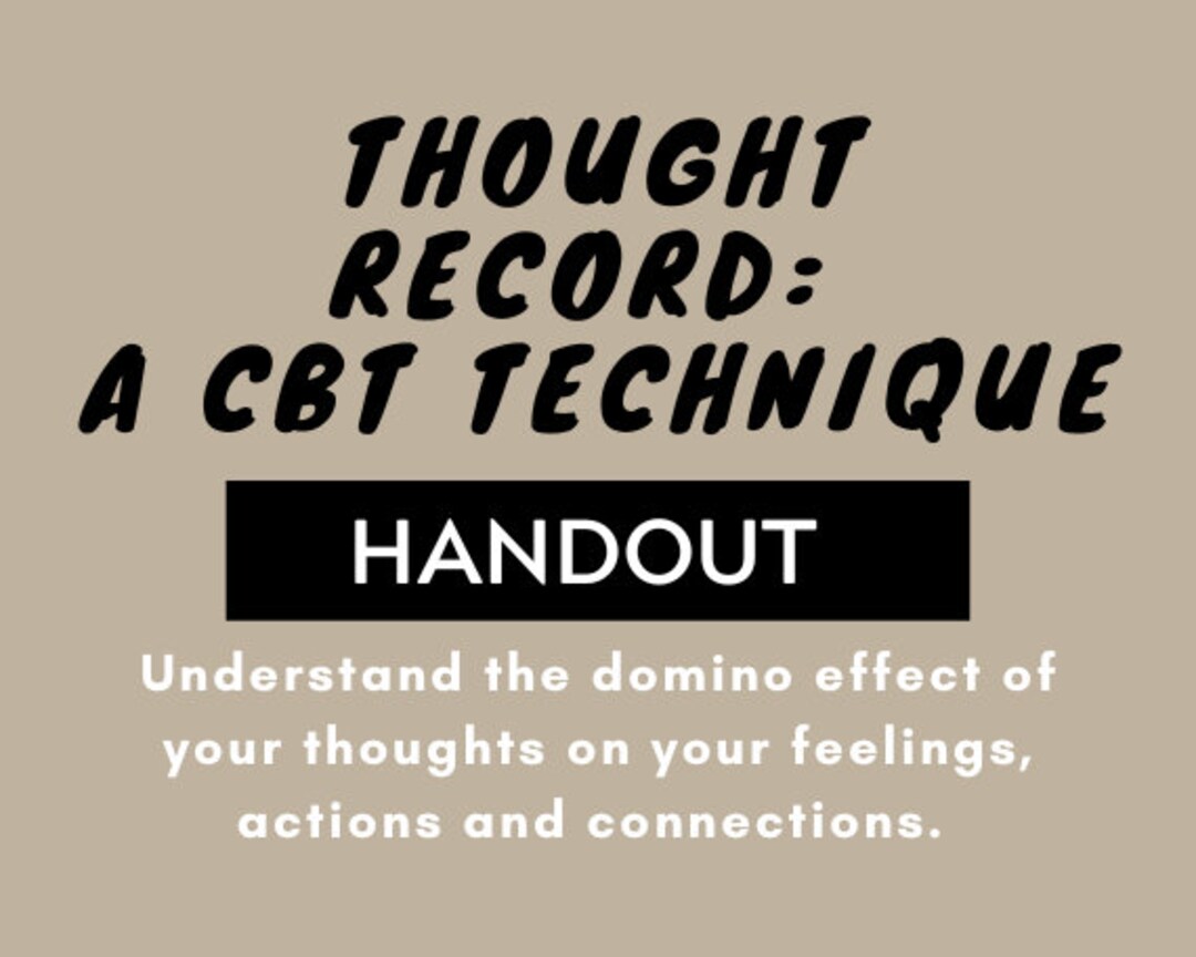 Thought Record DIGITAL Handout to Understand the Interconnectedness of ...