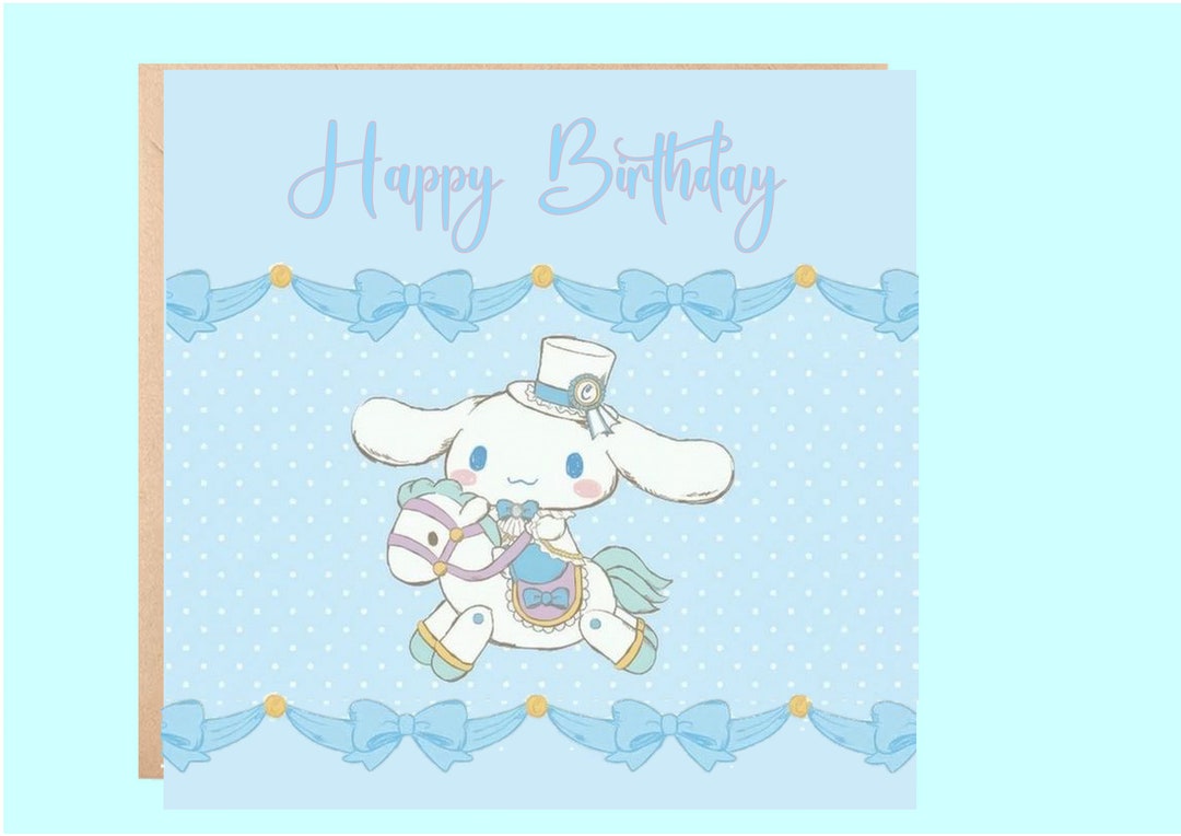 Cinnamoroll Birthday Card Cinnamoroll and Friends Birthday Card ...
