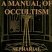 MANUAL OF OCCULTISM: Vintage Book, Magic, Occult, Witchcraft, Astrology ...