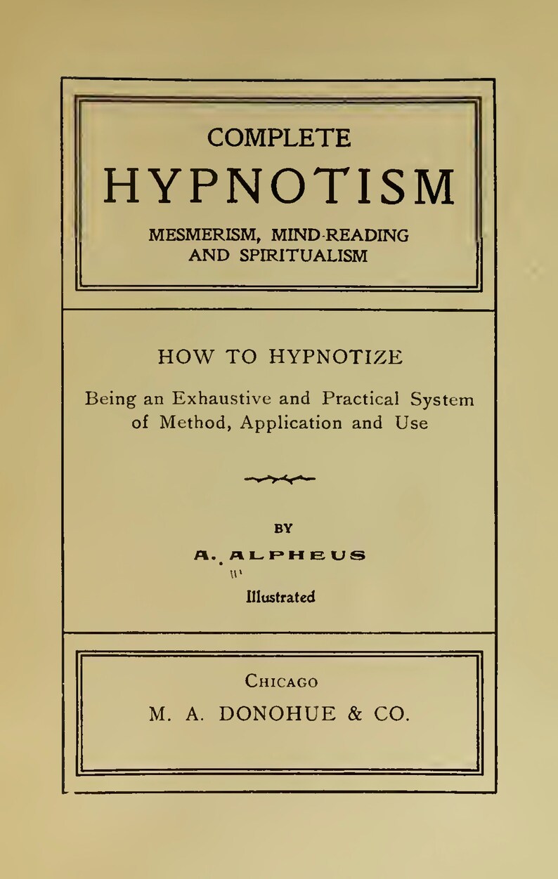LEARN HYPNOTISM: Vintage Book, Hypnosis, Mesmerism, Mind Reading ...