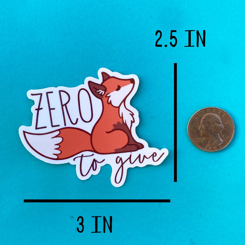 Zero Fox Given Sticker Fox Sticker for Water Bottle Fox - Etsy