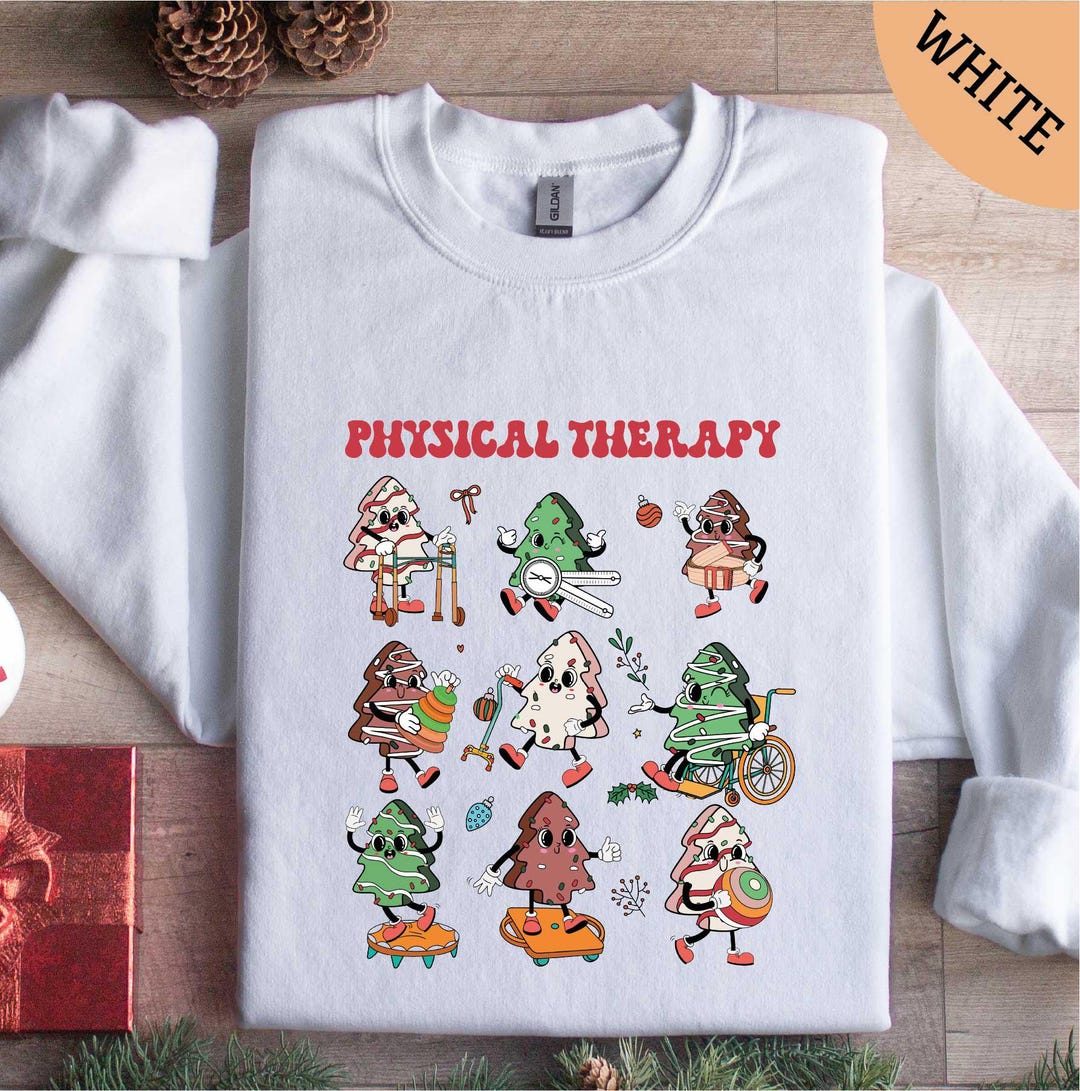 Physical Therapy Christmas Trees Sweatshirt, PT Christmas Shirt ...