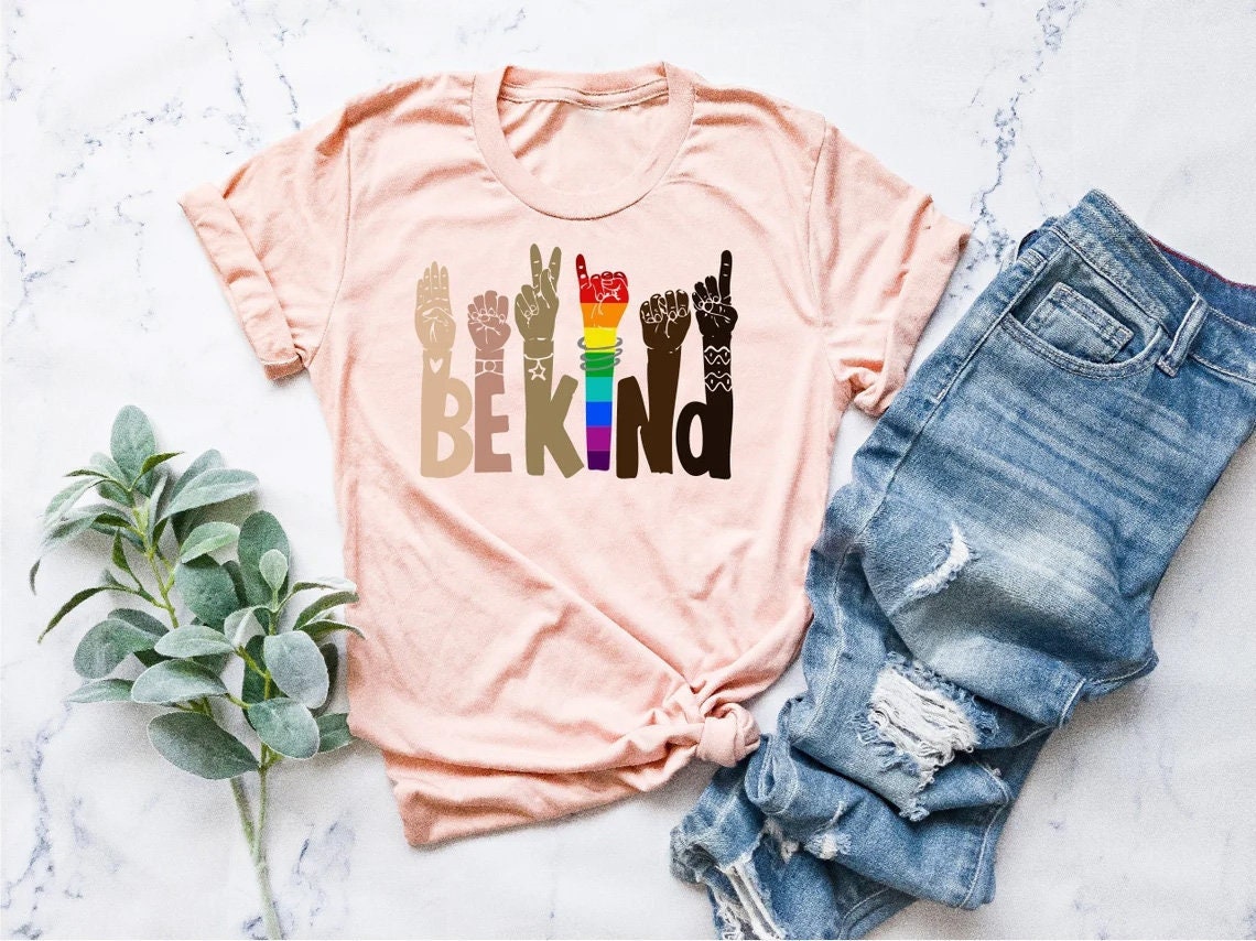 Be Kind Rainbow Shirt Be Kind Sign Language Shirt Be Kind - Etsy