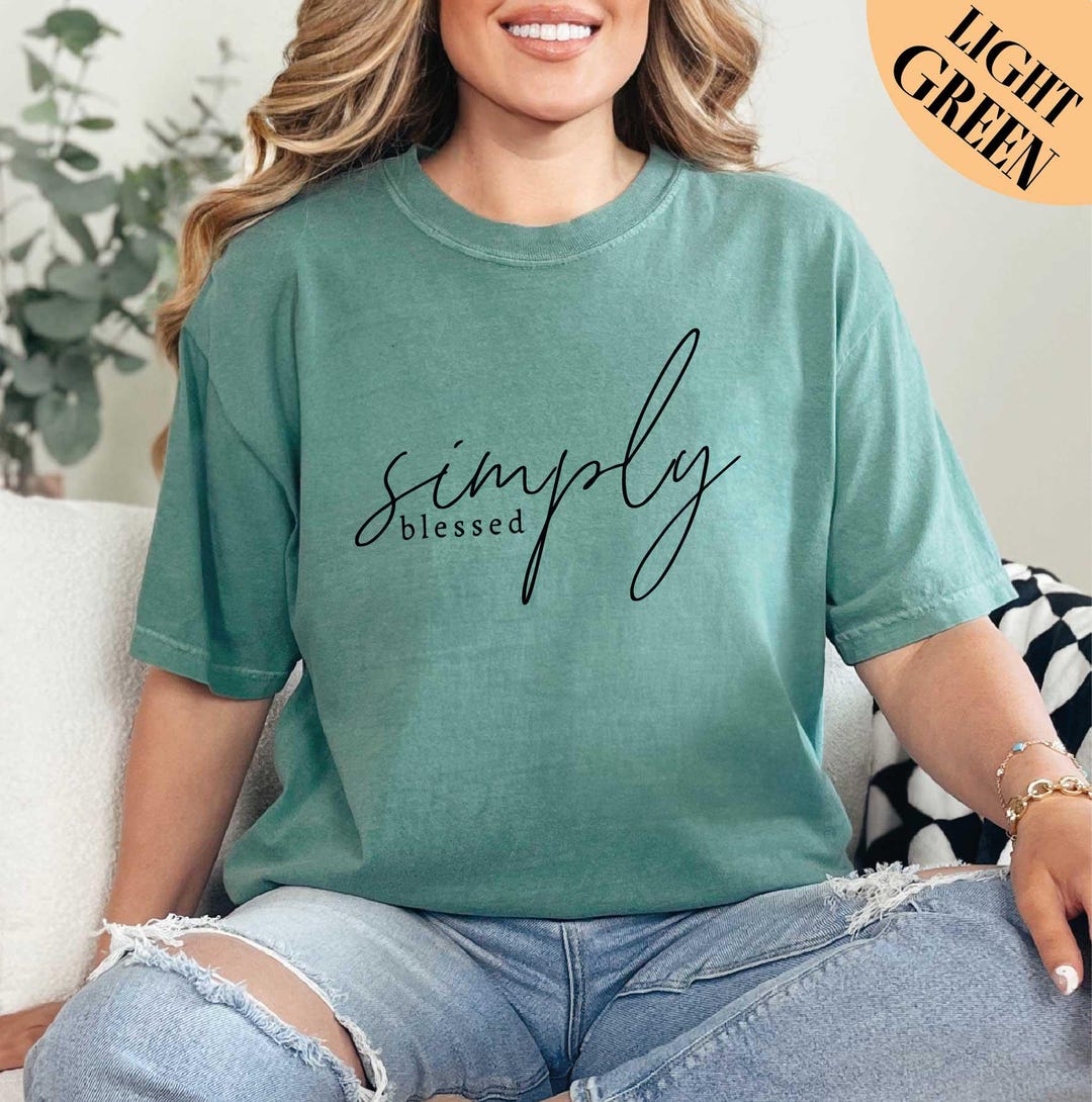 Simply Blessed Shirt , Inspirational Shirt, Mom Shirt, Christian Shirt ...