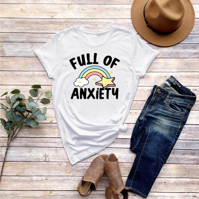 Full of Anxiety Shirt Disorder Awareness Shirt Mental Health - Etsy
