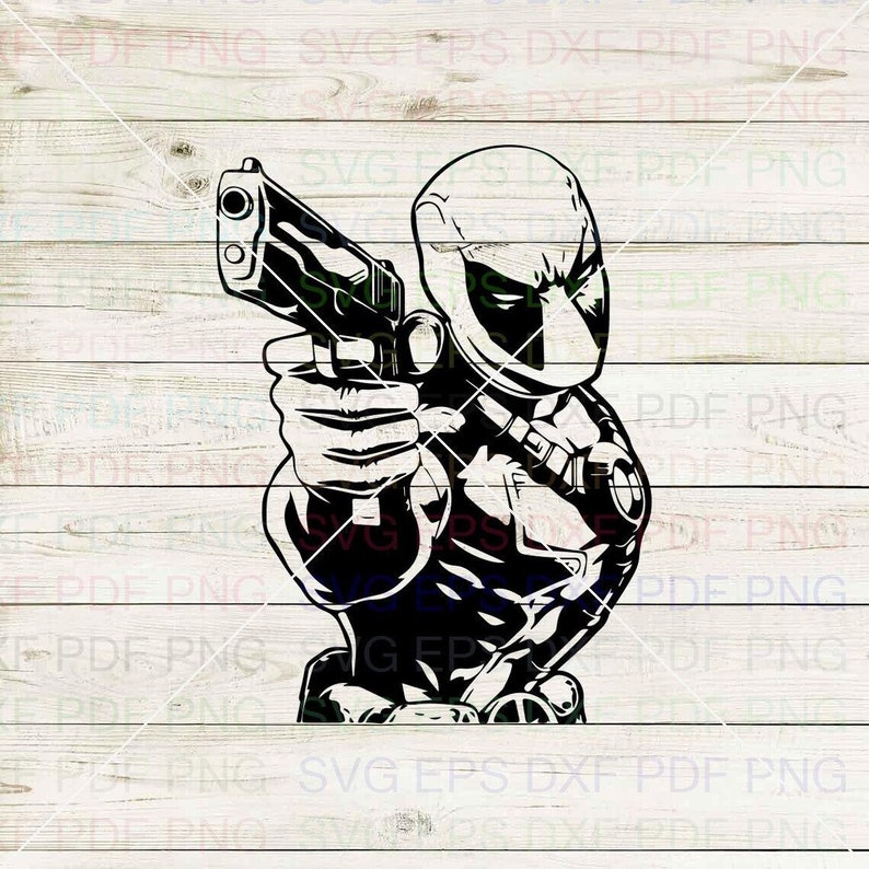 Deadpool_047 Svg Dxf Eps Pdf Png, Cricut, Cutting File, Vector, Clipart ...