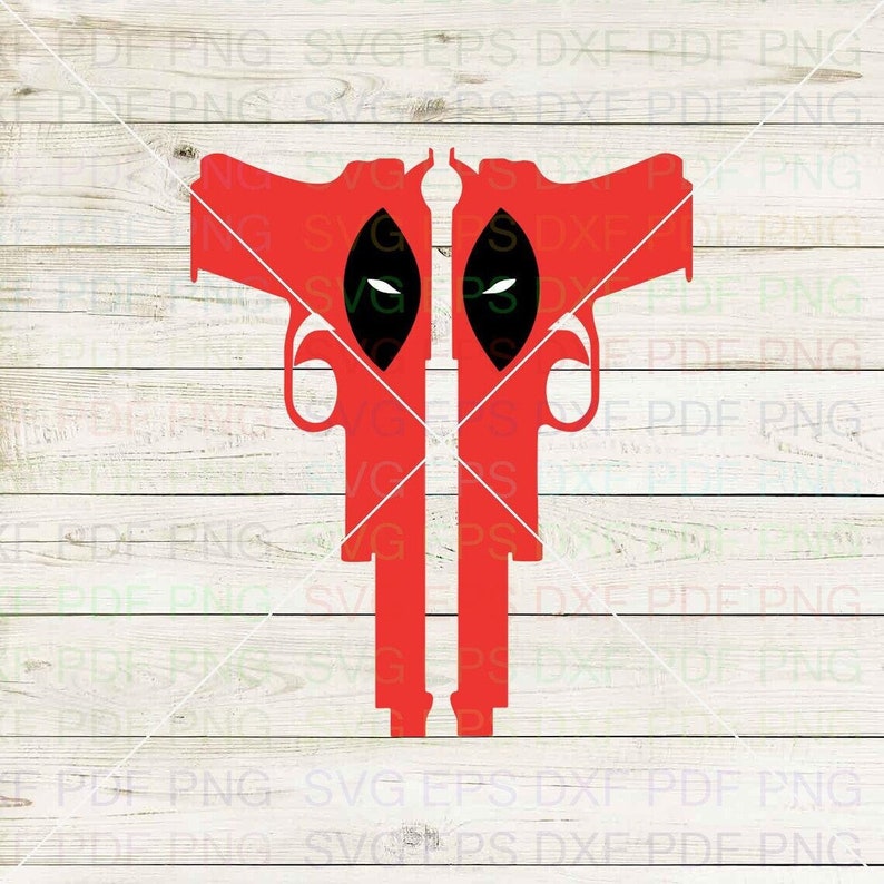 Deadpool_048 Svg Dxf Eps Pdf Png, Cricut, Cutting File, Vector, Clipart ...