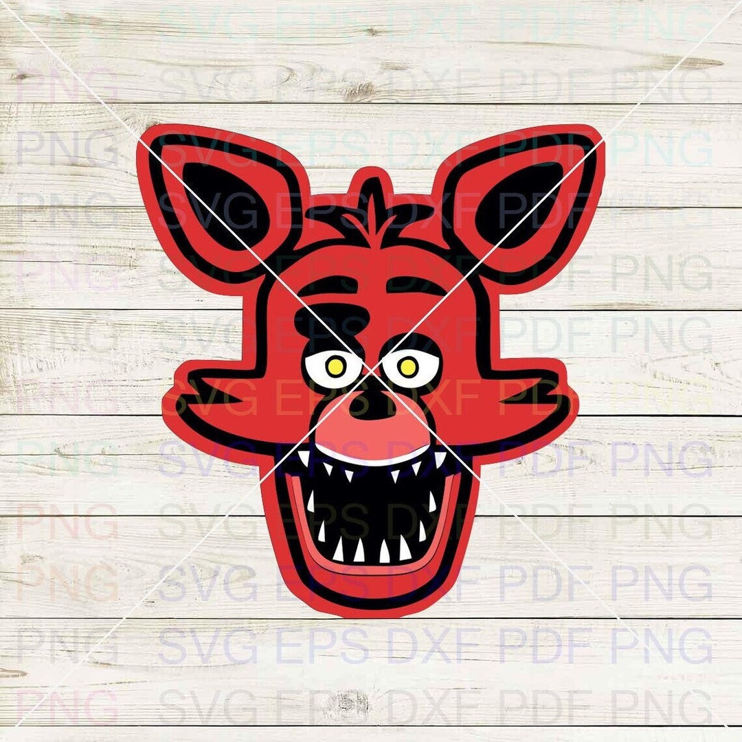 Five_nights_at_freddys_017 Svg Dxf Eps Pdf Png, Cricut, Cutting File ...