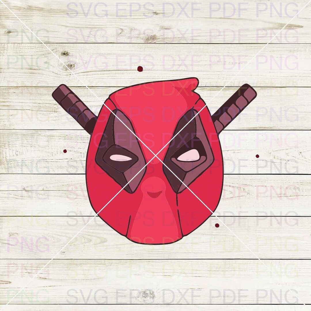 Deadpool_030 Svg Dxf Eps Pdf Png, Cricut, Cutting File, Vector, Clipart ...