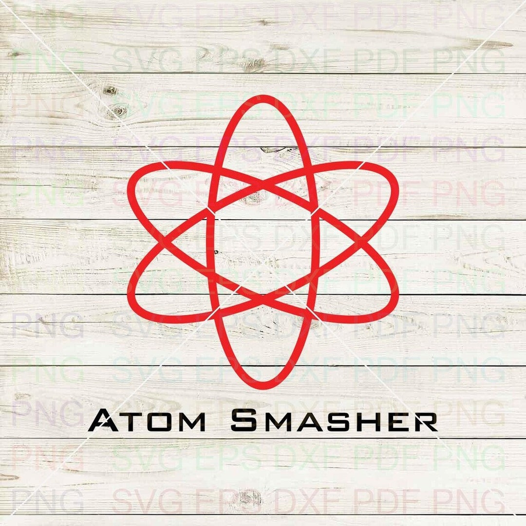 Atom_smasher Svg Dxf Eps Pdf Png, Cricut, Cutting File, Vector, Clipart ...