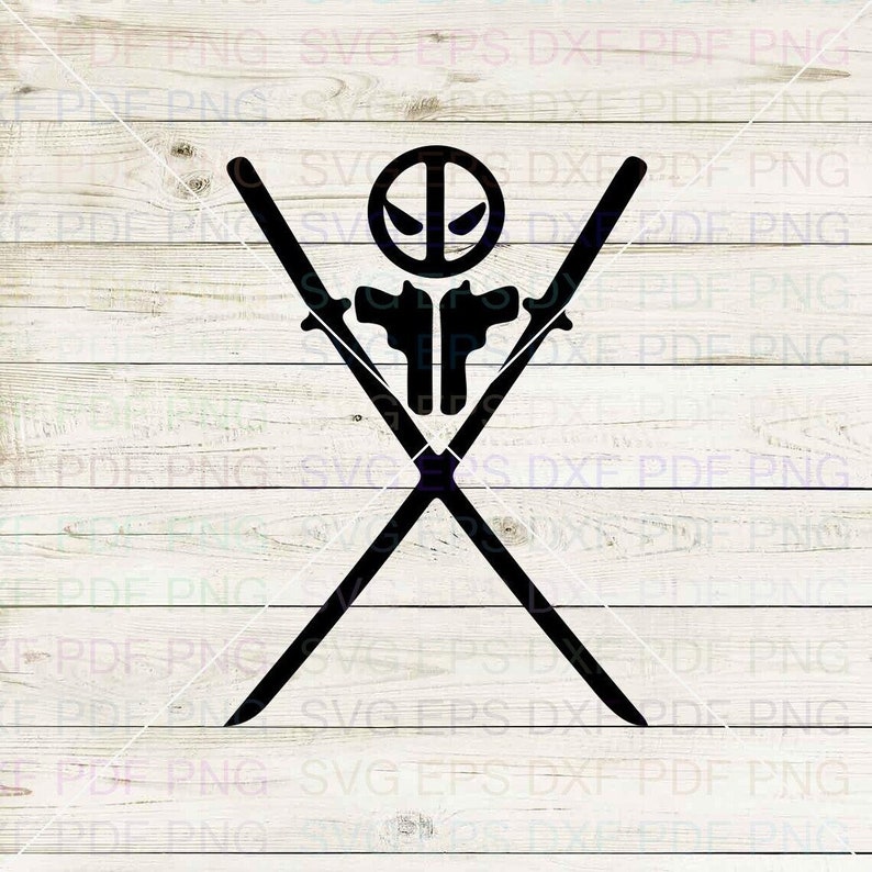 Deadpool_034 Svg Dxf Eps Pdf Png, Cricut, Cutting File, Vector, Clipart ...