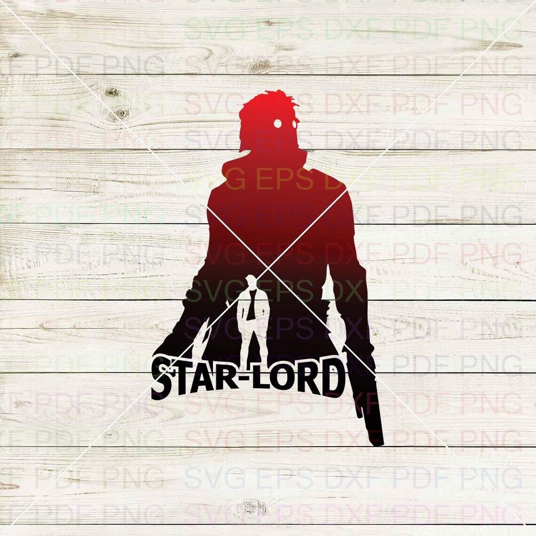 Star_lord_silhouette Svg Dxf Eps Pdf Png, Cricut, Cutting File, Vector ...