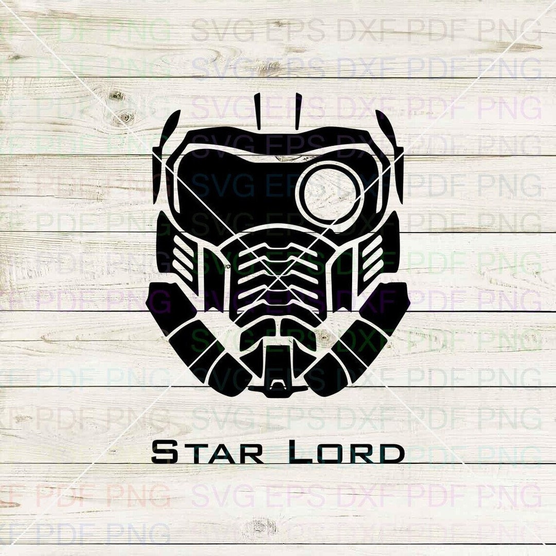 Star_lord Svg Dxf Eps Pdf Png, Cricut, Cutting File, Vector, Clipart ...
