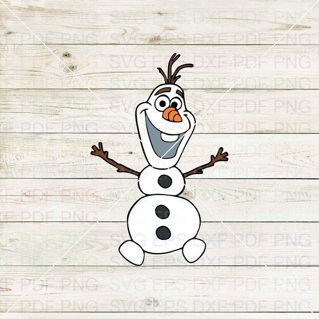Olaf_frozen_011 Svg Dxf Eps Pdf Png, Cricut, Cutting File, Vector ...