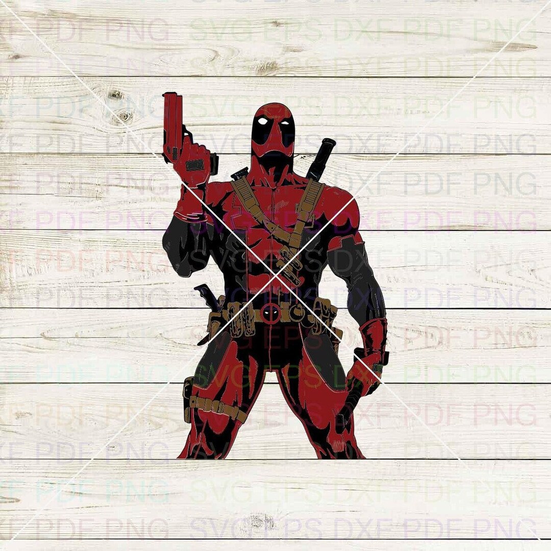 Deadpool_060 Svg Dxf Eps Pdf Png, Cricut, Cutting File, Vector, Clipart ...