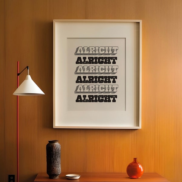 Alright Alright Alright Wall Art - Etsy