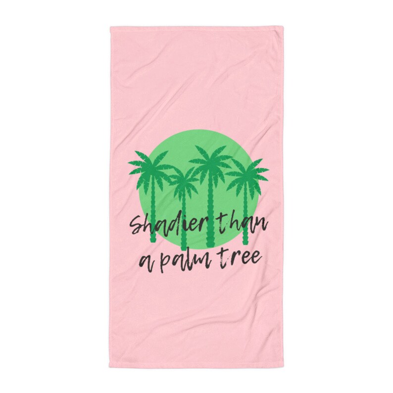 Shadier Than a Palm Tree Beach Towel RHOP Bravo Towel Bravo - Etsy