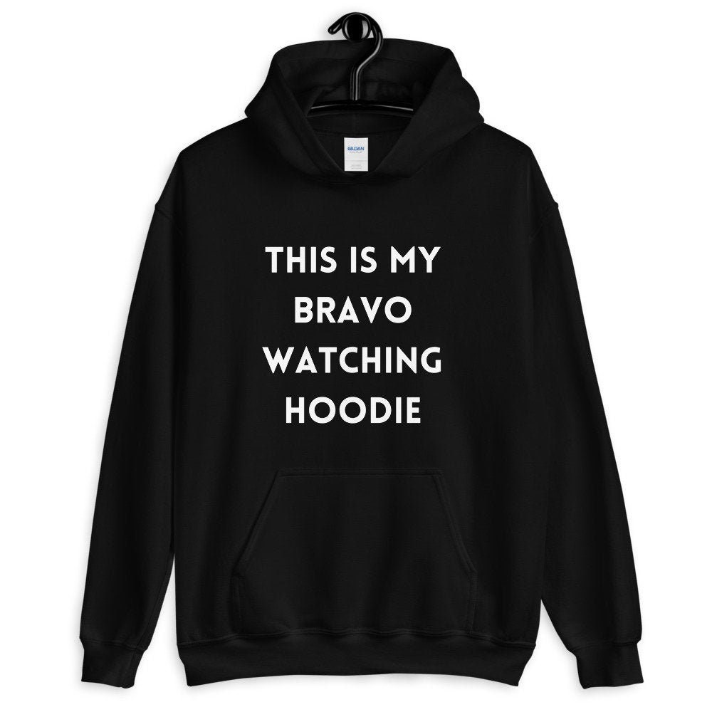 Bravo Watching Hoodie, Bravo TV Hoodie, Bravo Gift, Gift for Bravo Fan ...