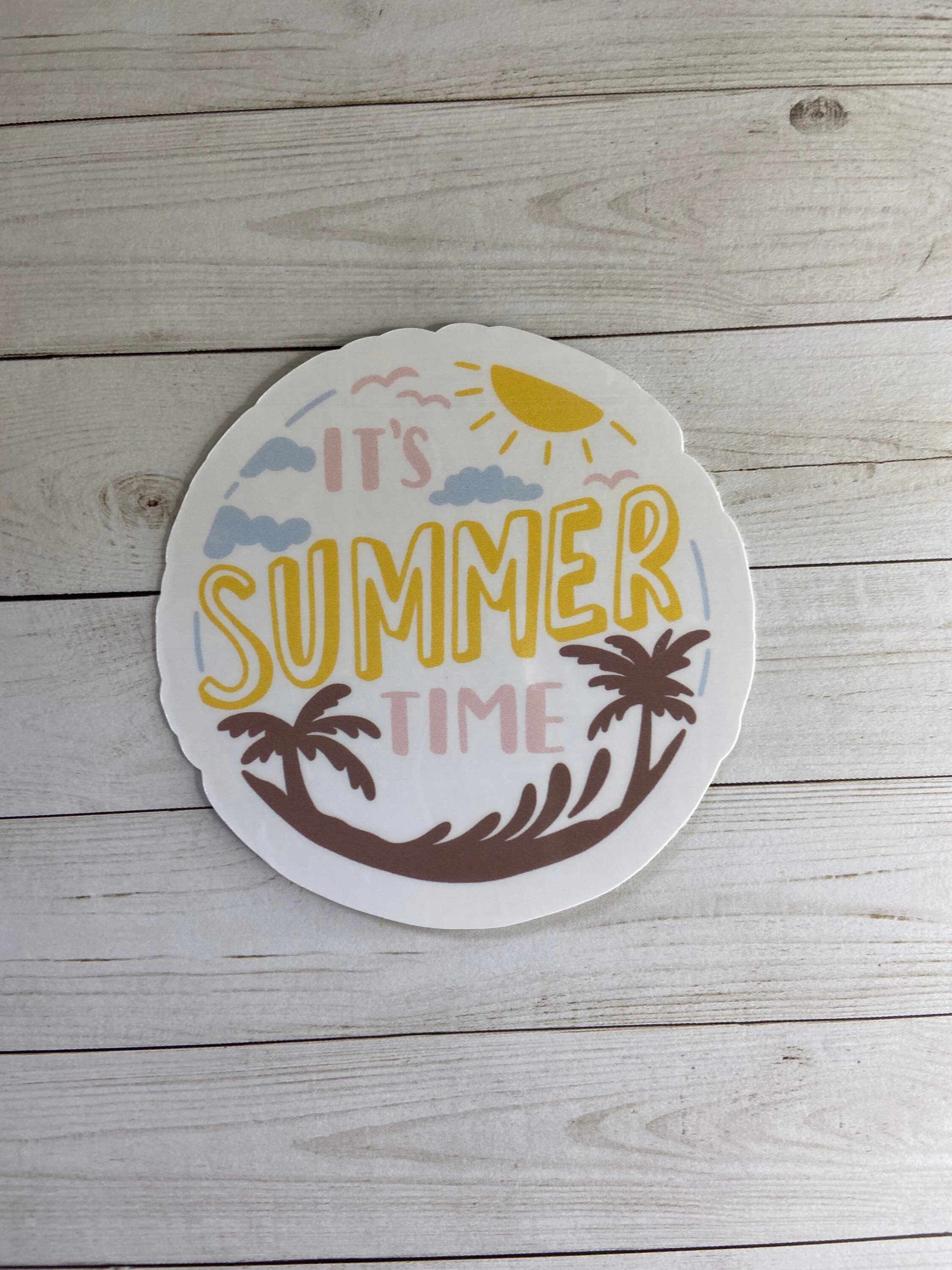 It’s Summer Time Sticker - Etsy
