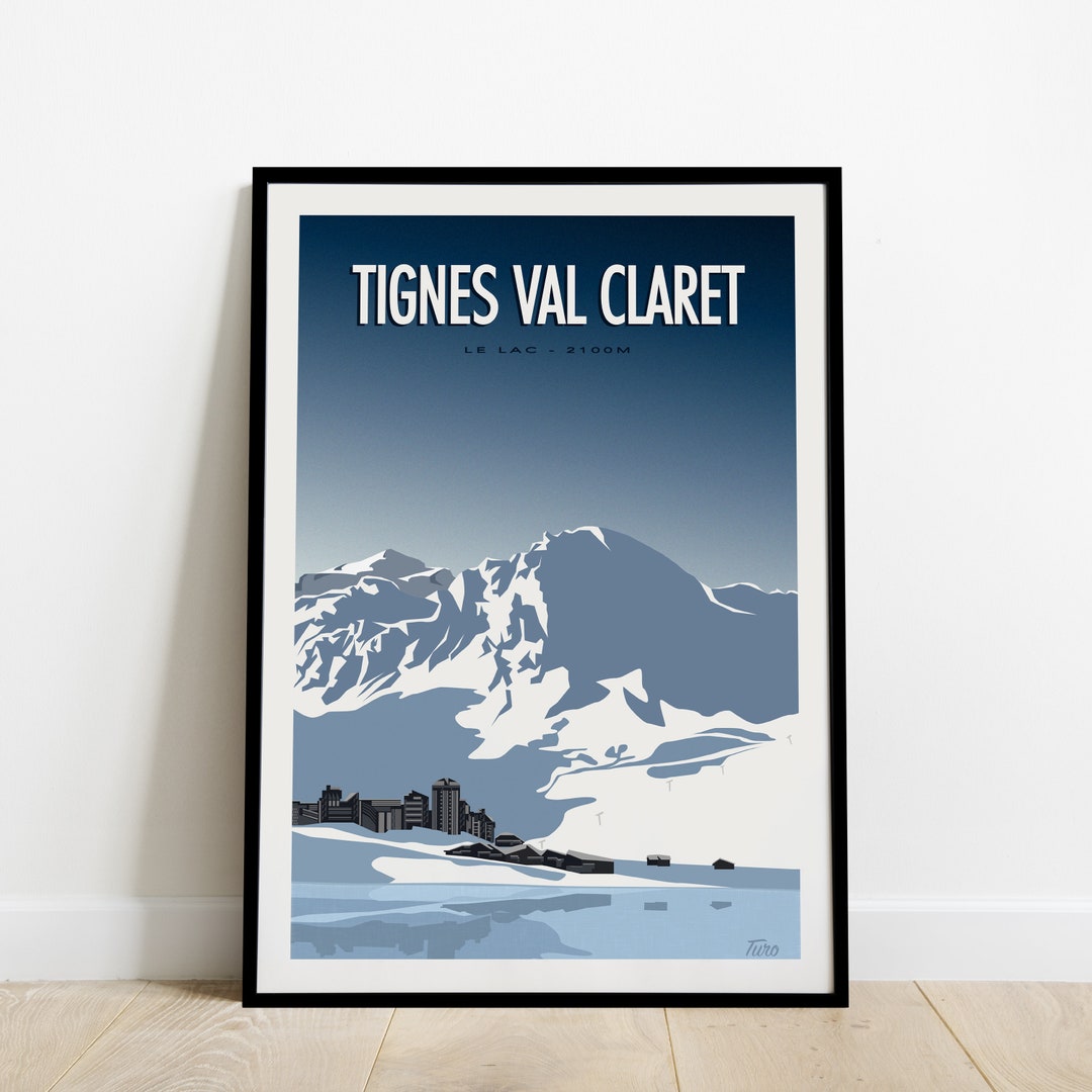 Tignes Val Claret Travel Poster / Poster the Lake / Poster of the Alps ...