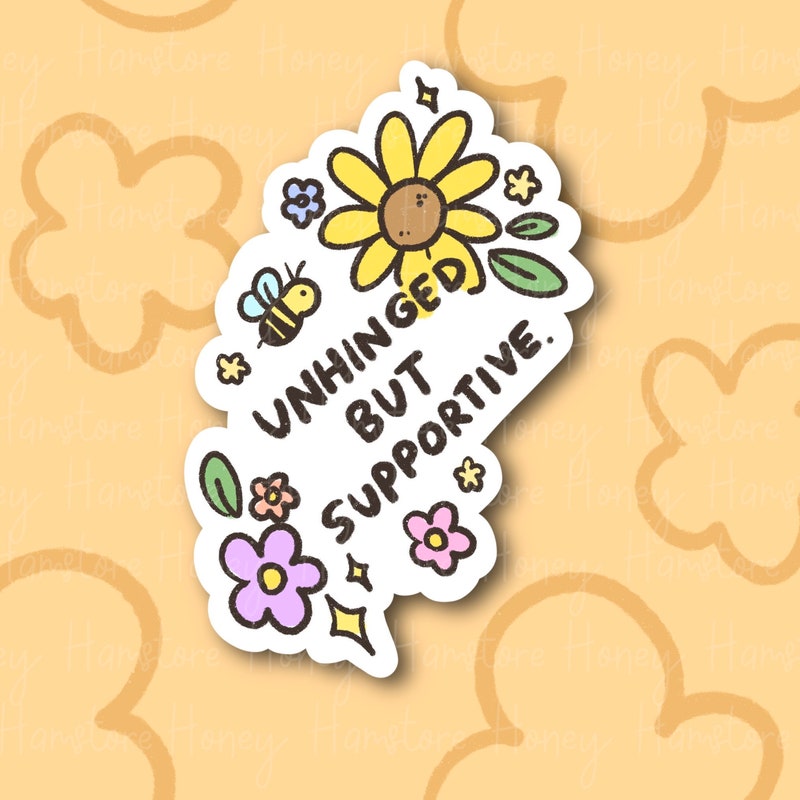 Funny Unhinged Sticker - Etsy