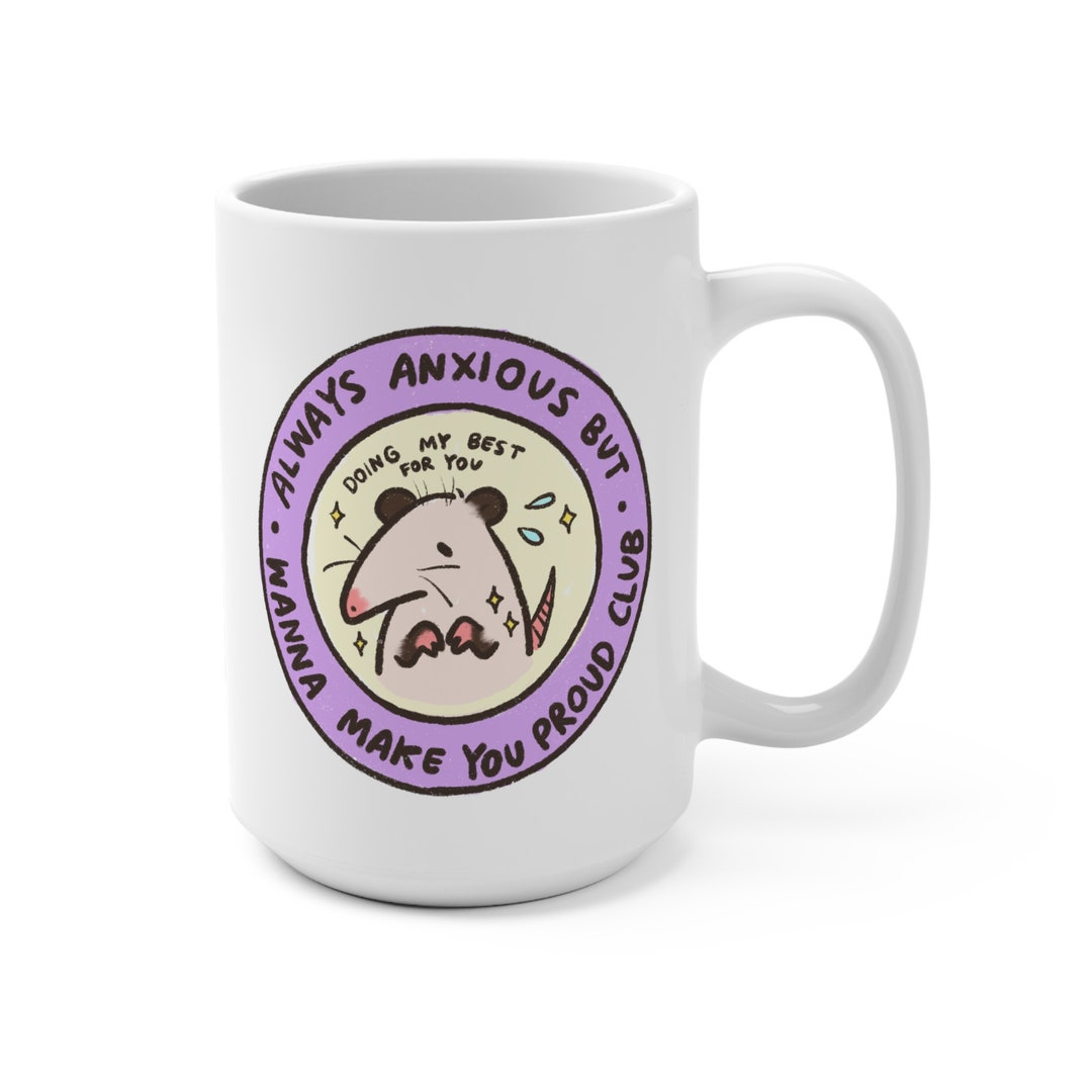 Possum Anxious Club Mug 15oz Ceramic With Sublimation Print for Gifts ...