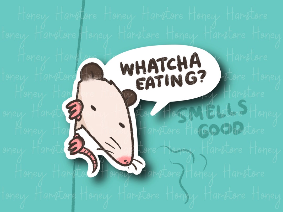 Whatcha Eating? Possum | Funny Sticker | Possum Sticker | Gifts Under ...