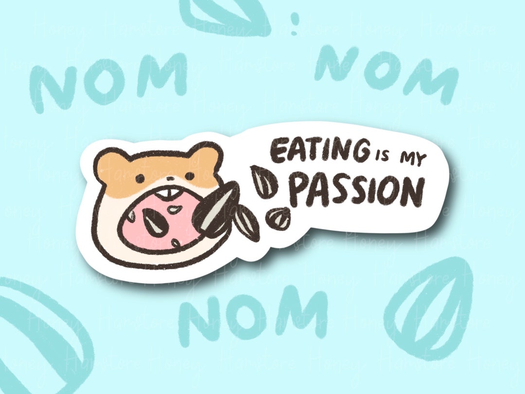 Eating is My Passion | Funny Hamster Sticker | Gifts Under 10 | Water ...