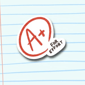 A+ for Effort Sticker | Funny Sticker | Gifts Under 10 | Water ...