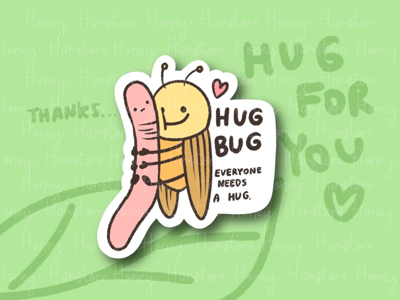 Bug Hug | Funny and Cute Sticker | Gifts Under 5 | Water Resistant ...