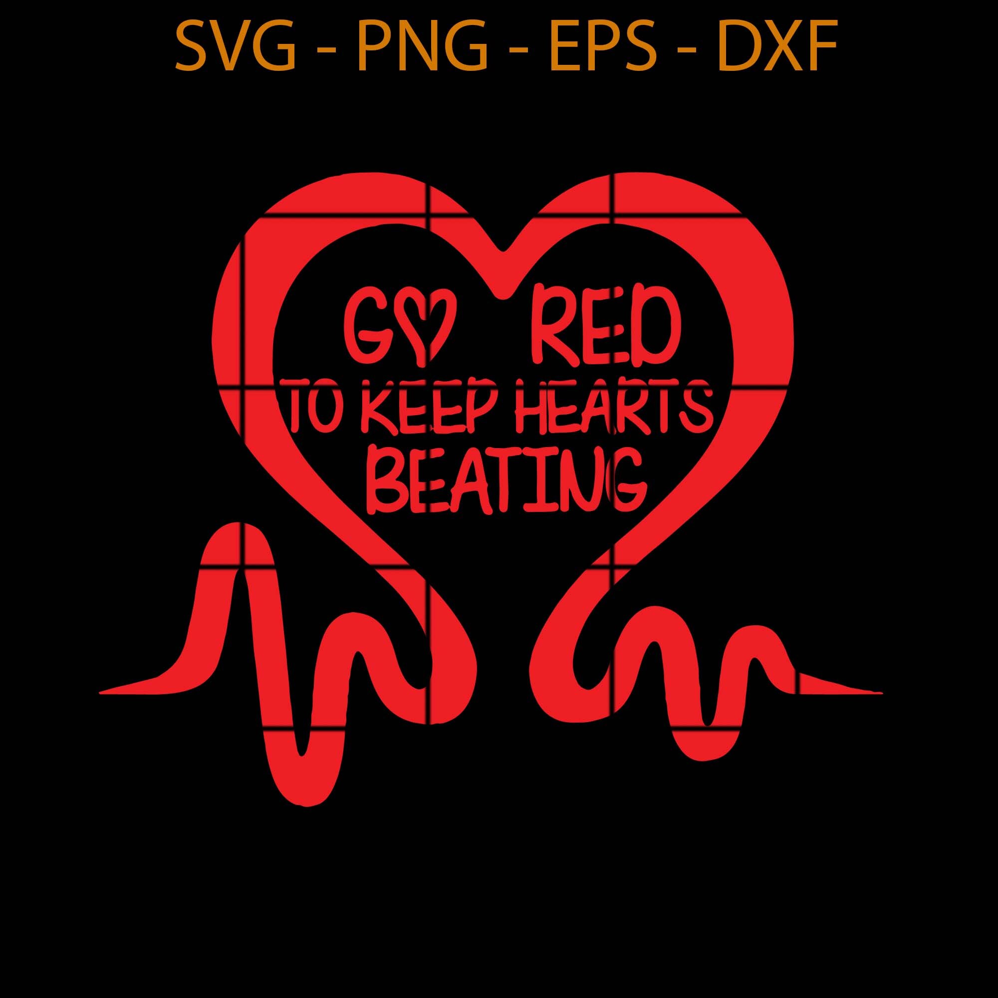 Go Red Heart Disease Awareness Month Svg Png Eps Dxf Etsy