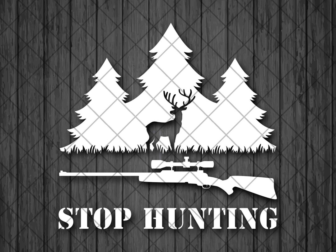 STOP HUNTING Vinyl Decal Sticker, Save the Animals Decal, Truck Decal ...