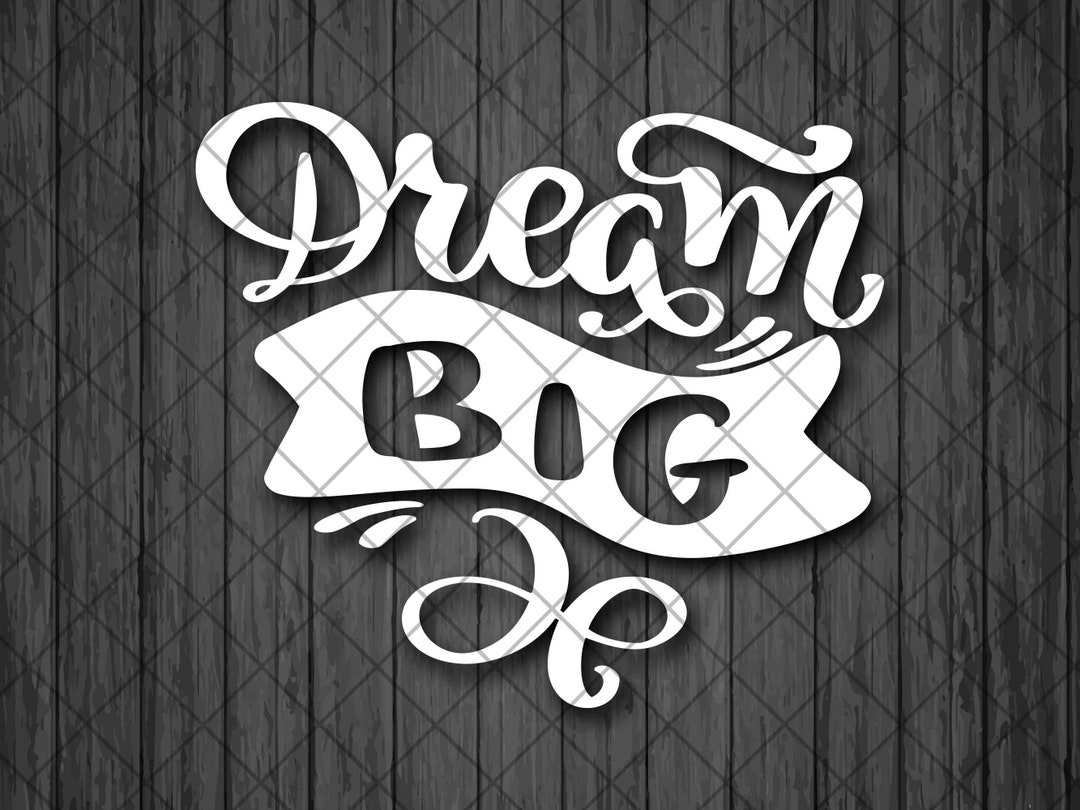 DREAM BIG Vinyl Decal Sticker Motivational Decal, Inspirational Wall ...
