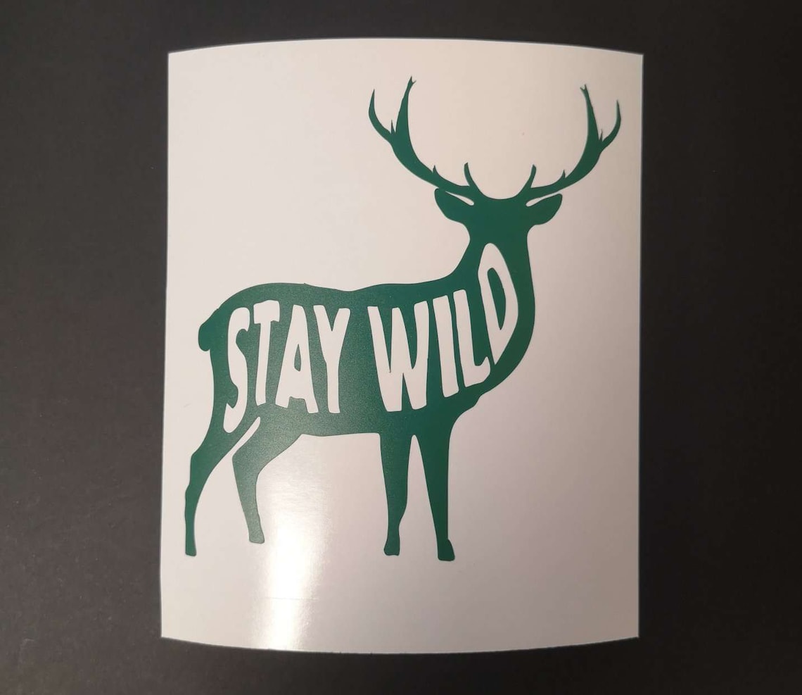 Stay Wild Deer Vinyl Decal Sticker Adventure Decal Laptop - Etsy