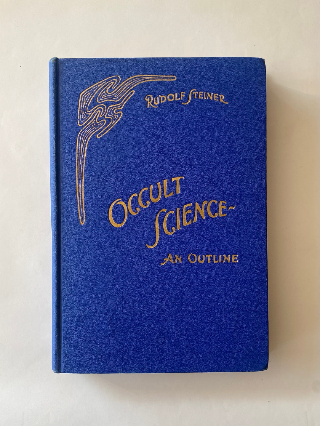 Rare, Occult Science, an Outline. by Rudolf Steiner, 1939. the ...