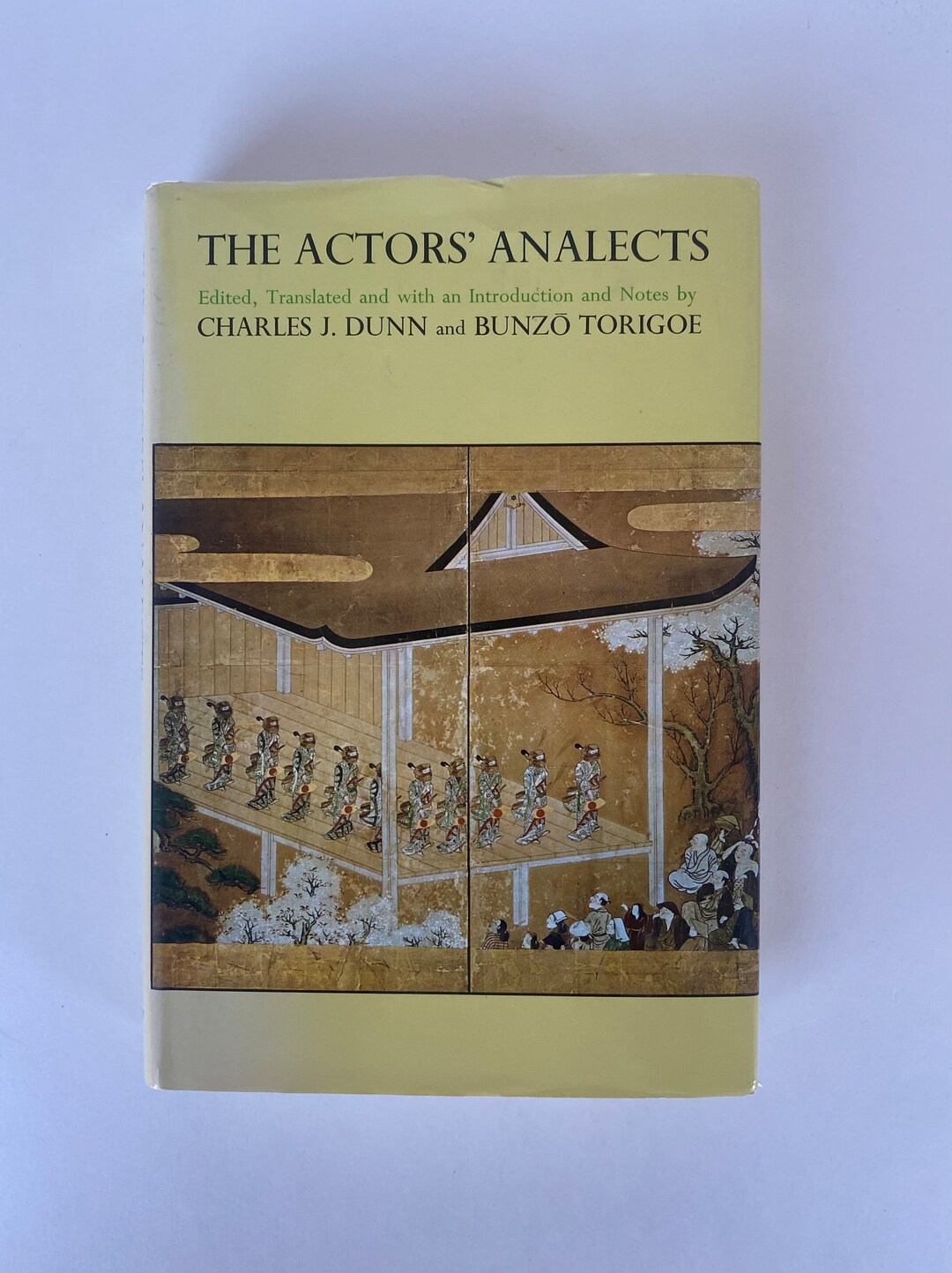 The Actors Analects, First Edition 1969. Yakusha Rongo, A Collection of ...