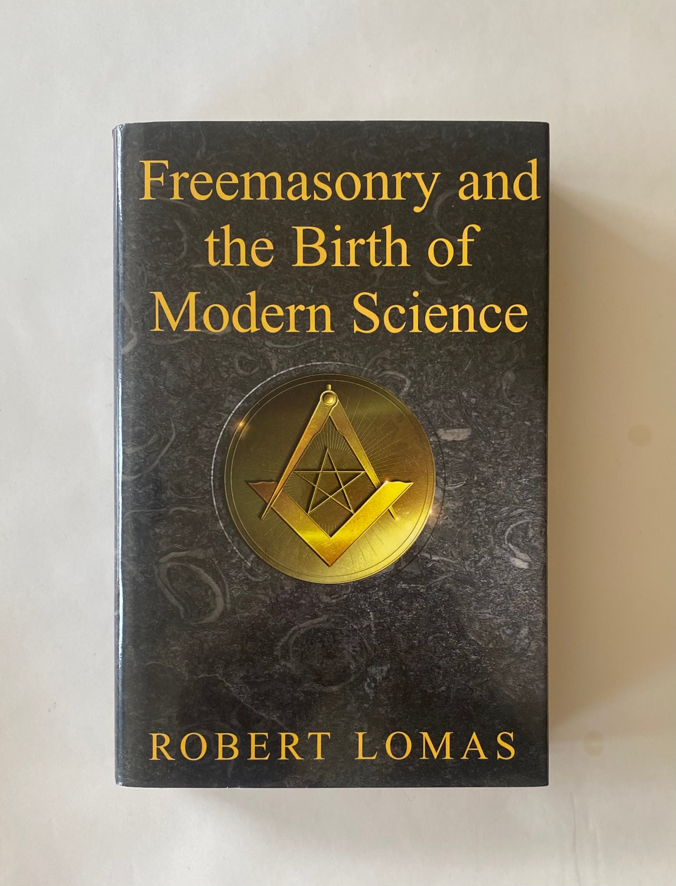 Freemasonry and the Birth of Modern Science, Robert Lomas, 2003 - Etsy