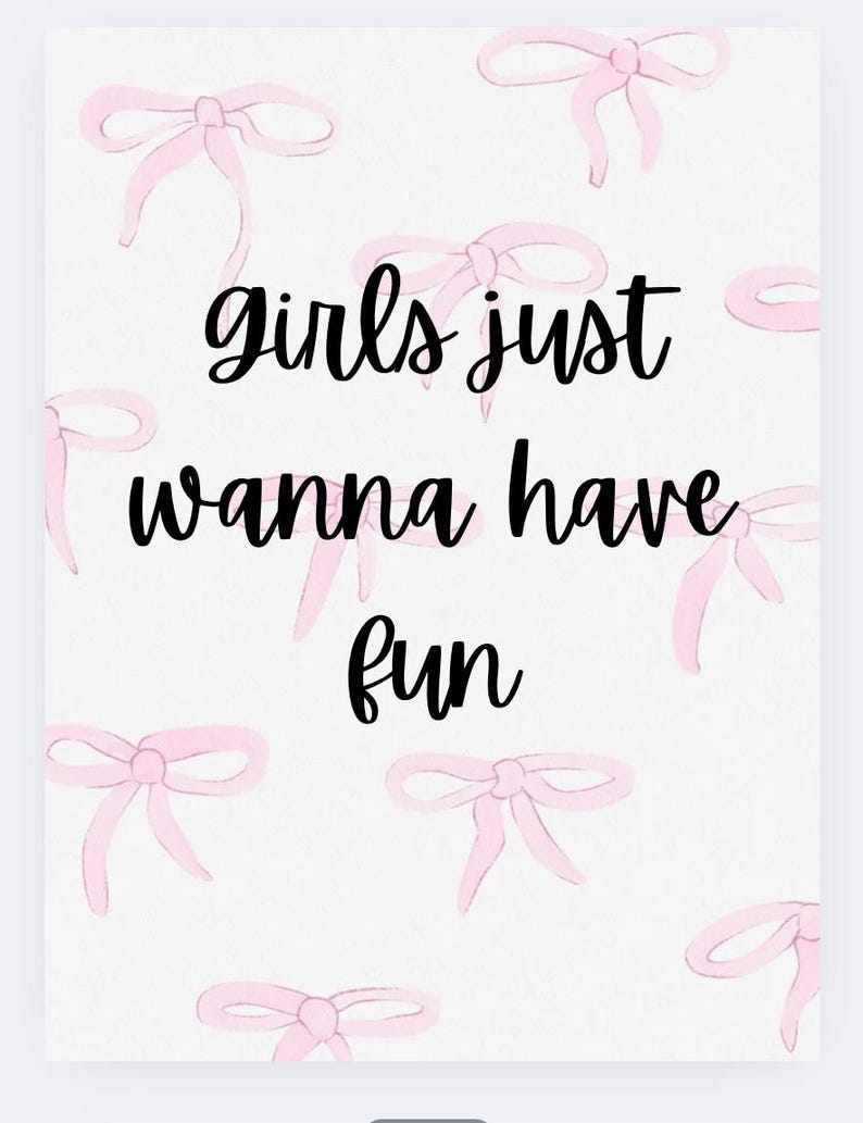 Simple Girls Just Want to Have Fun Nursery Poster - Etsy