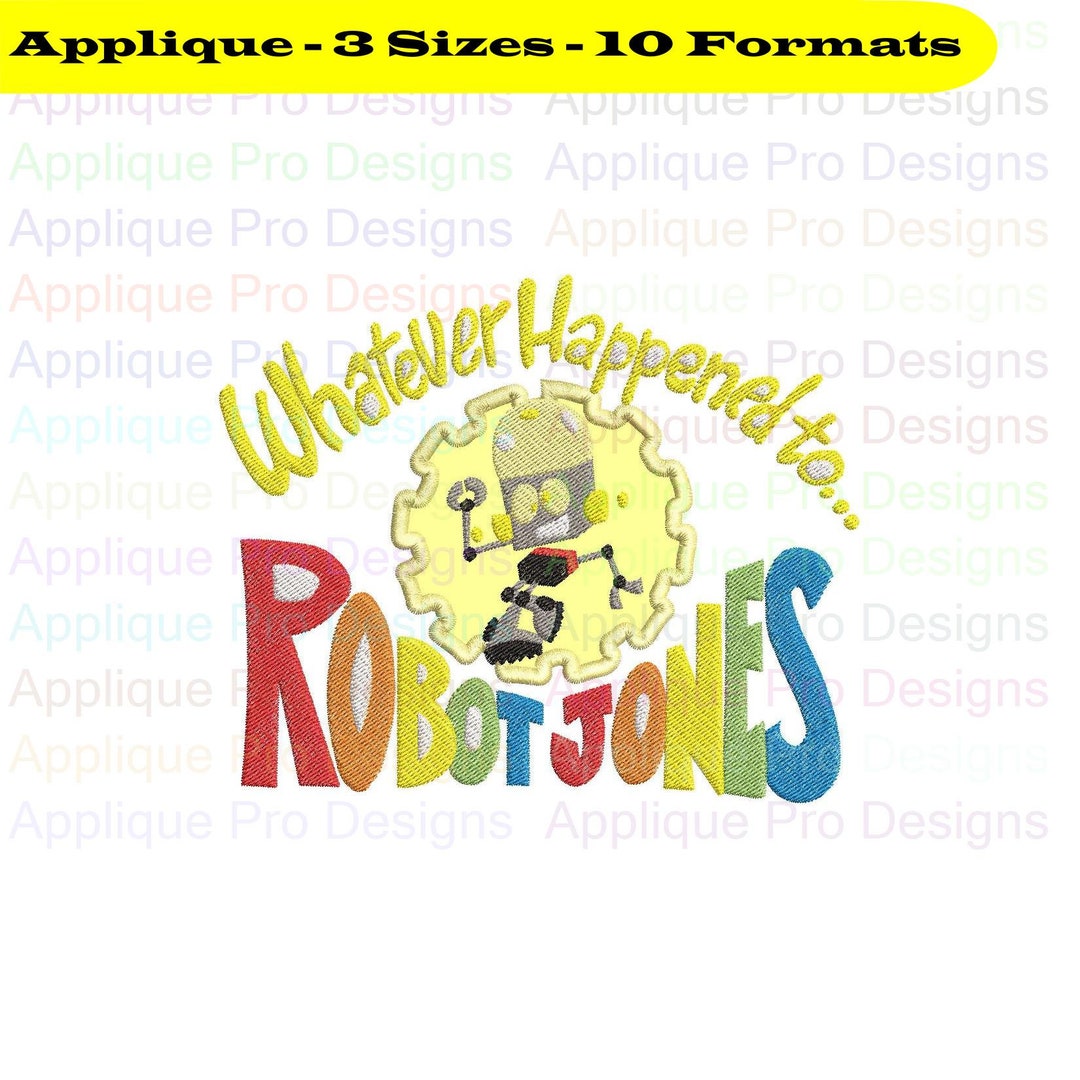 Whatever Happned to Robot Jones Logo Applique Design 3 Sizes - 10 ...