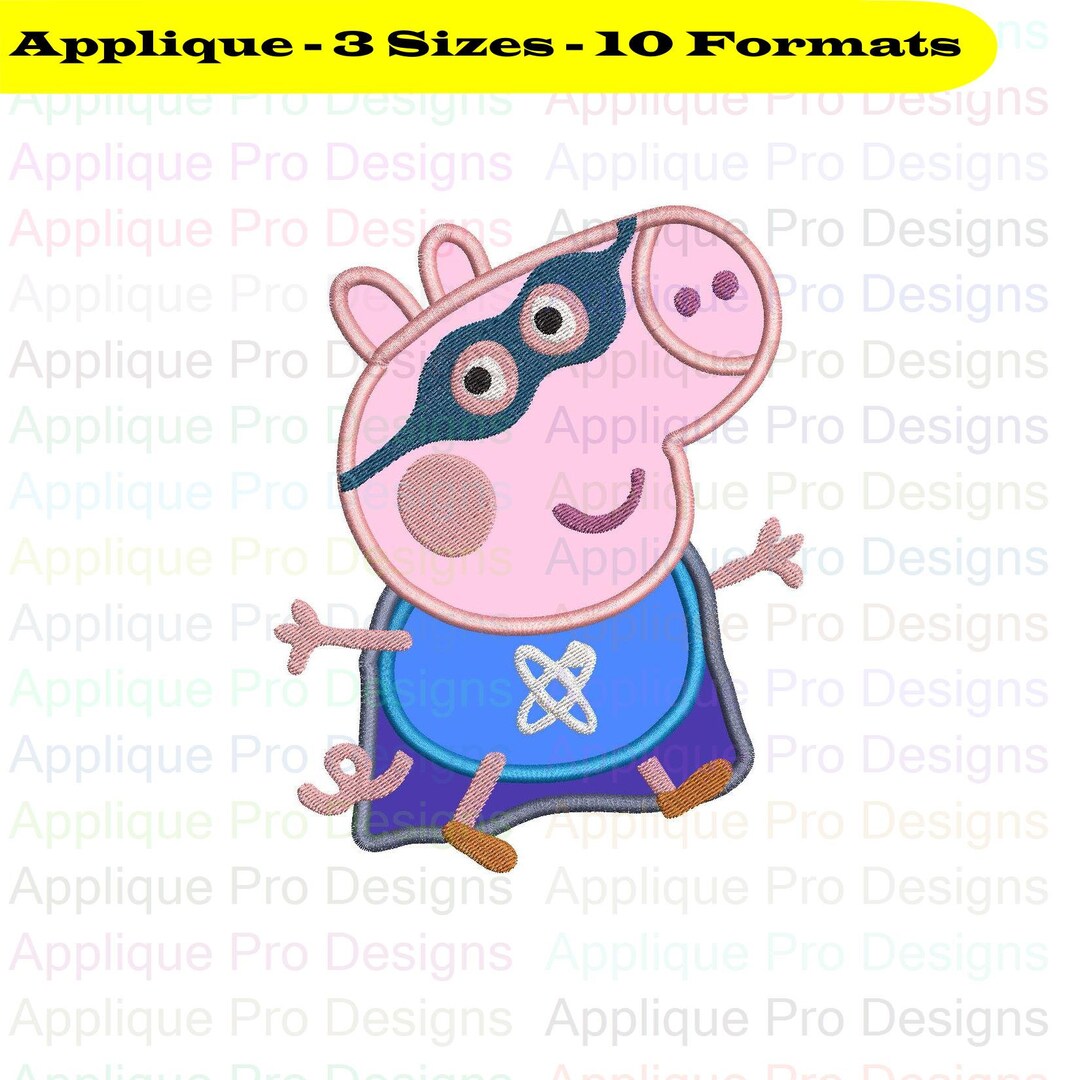 Super Hero George Peppa Pig Applique Design 3 Sizes - 10 Formats ...