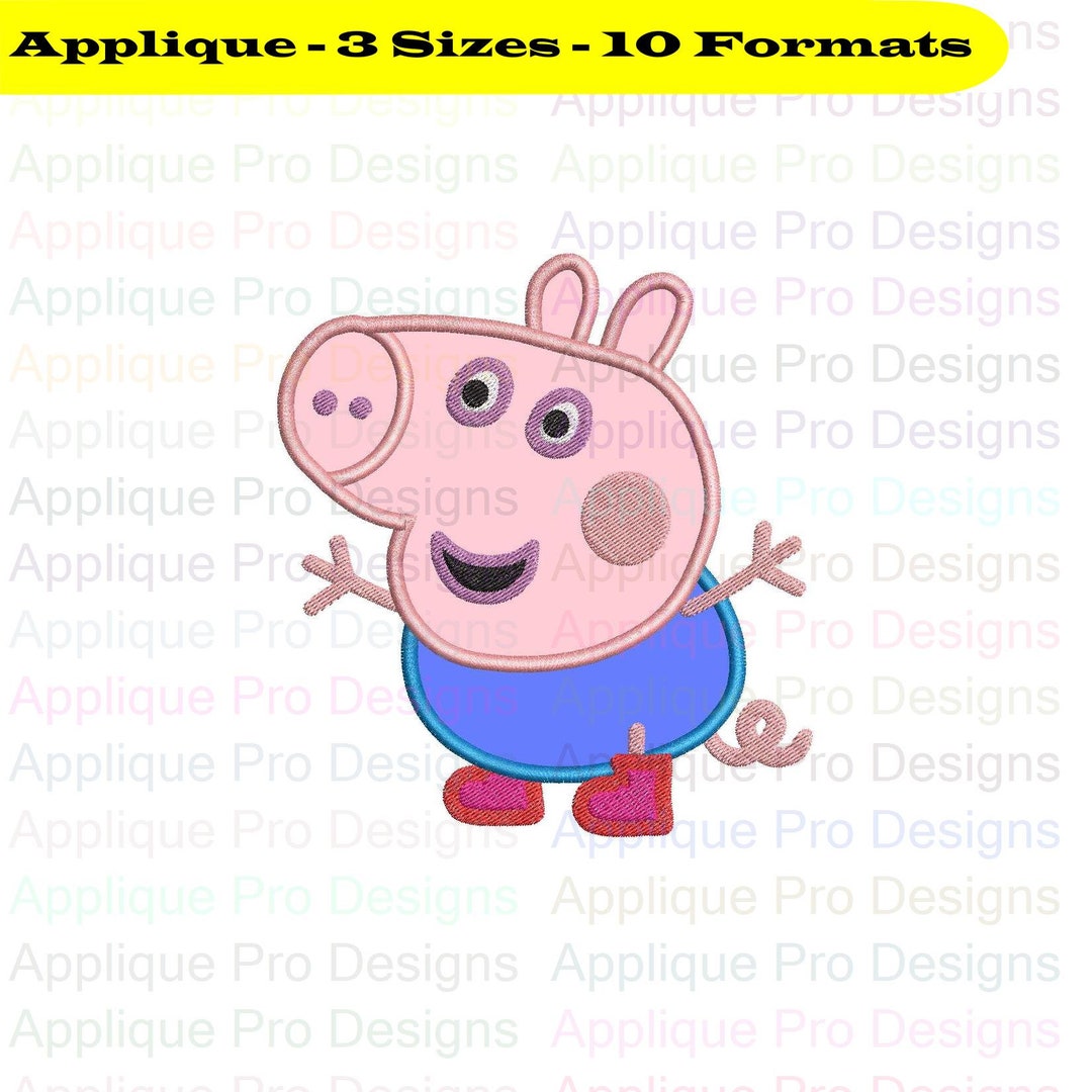 George Pig 2 Applique Design 3 Sizes - 10 Formats - Instant Download - Etsy