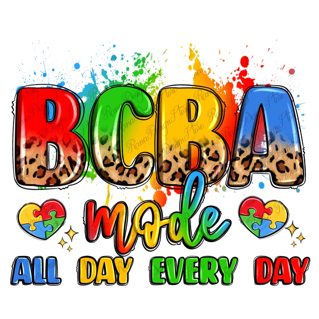 Bcba Mode All Day Every Day Png Sublimation Design Download, Autism ...