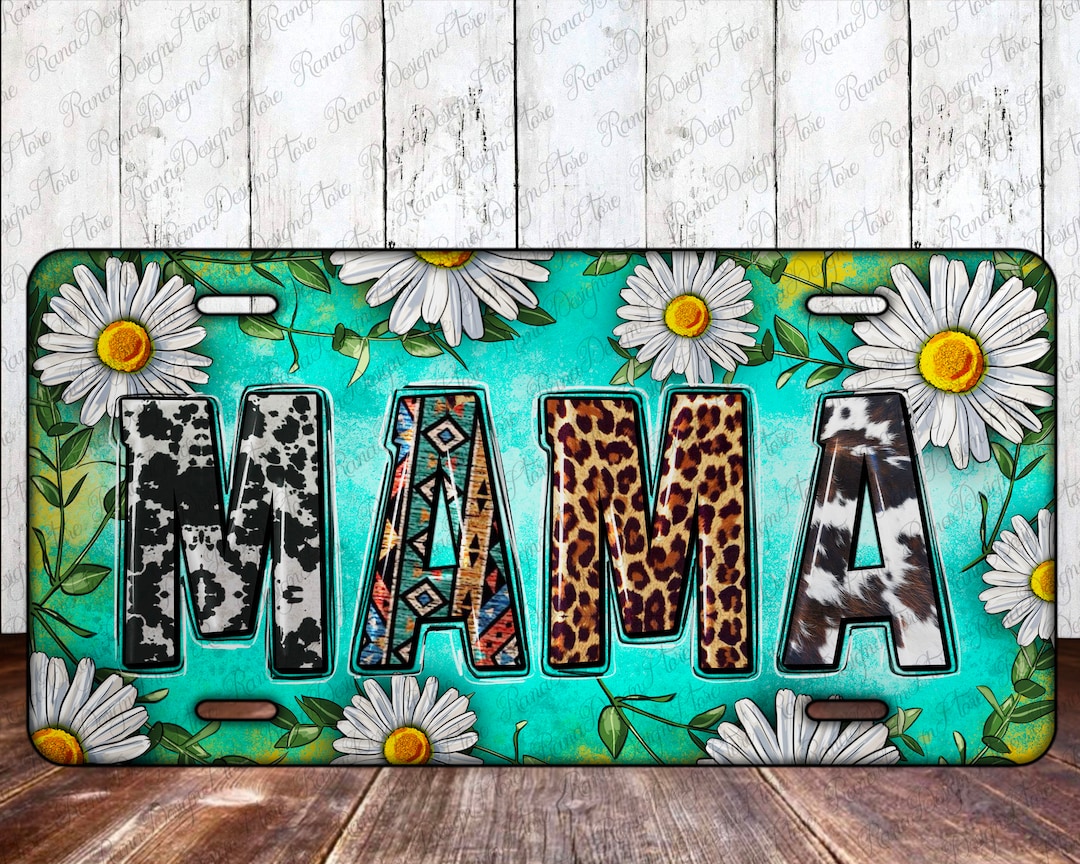 Turquoise and Daisy Mama License Plate Sublimation Design, Western ...