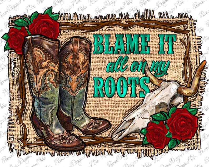 Blame It All on My Roots Distressed Background Blame It All - Etsy
