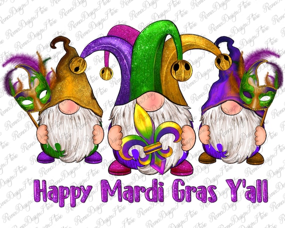 Happy Mardi Gras Y'all Gnomes Png Sublimation Design | Etsy