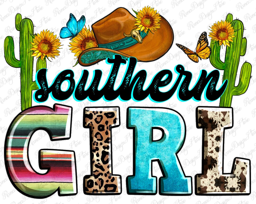 Southern Girl Png Sublimation Design Download, Western Girls Png ...