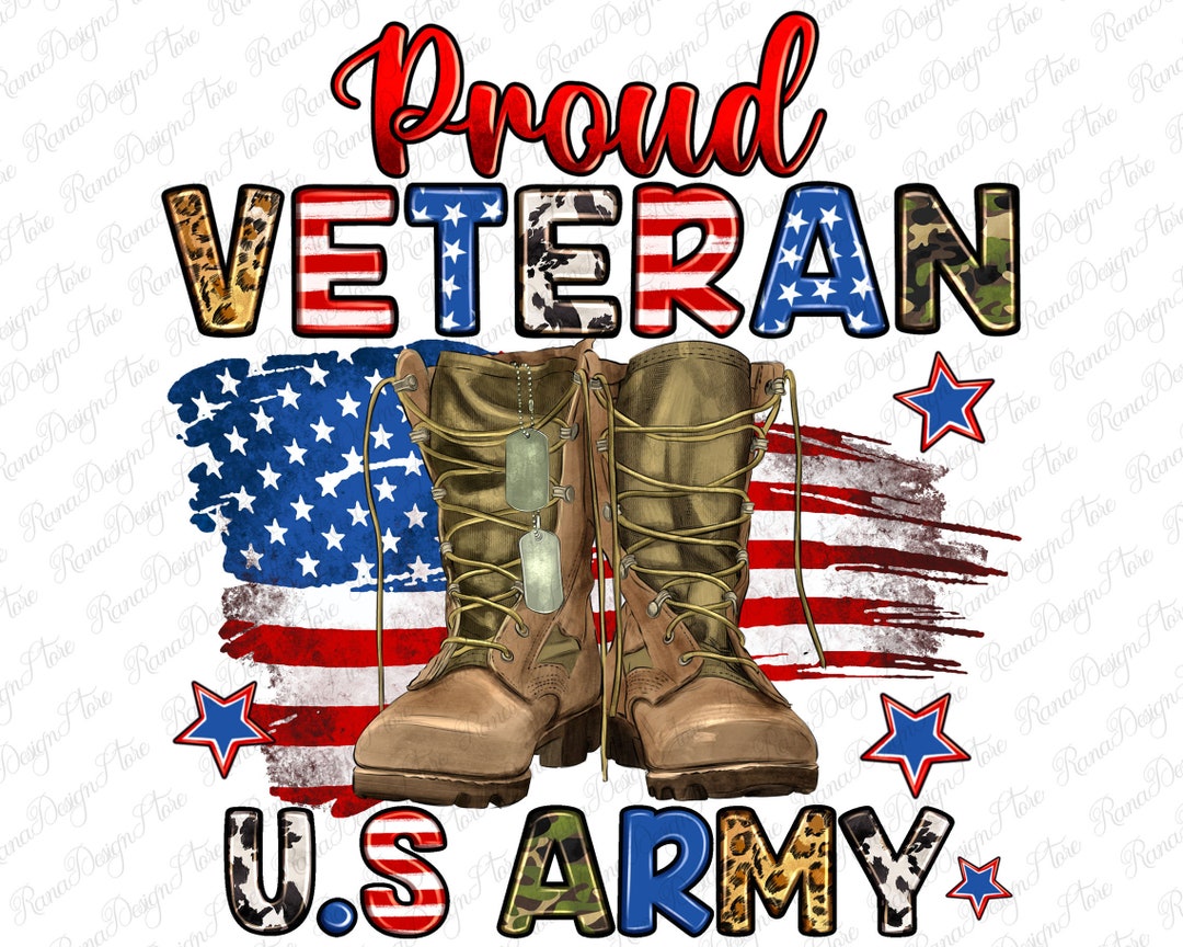 Proud Veteran U.S Army Png Sublimation Design Download, American Flag ...