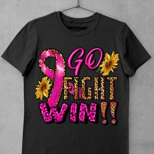 Go Fight Win Png Sublimation Design, Breast Cancer Awareness Png, Pink ...