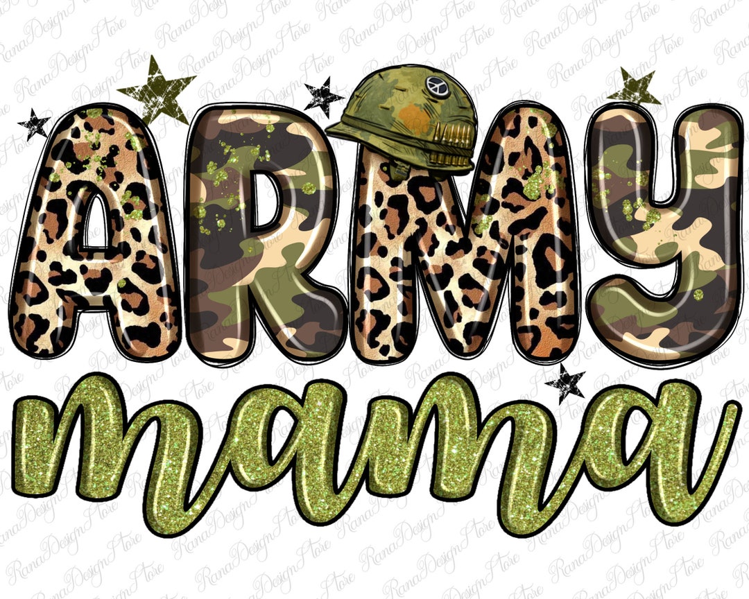 Army Mama Png Sublimation Design Download, Mother's Day Png, USA Army ...